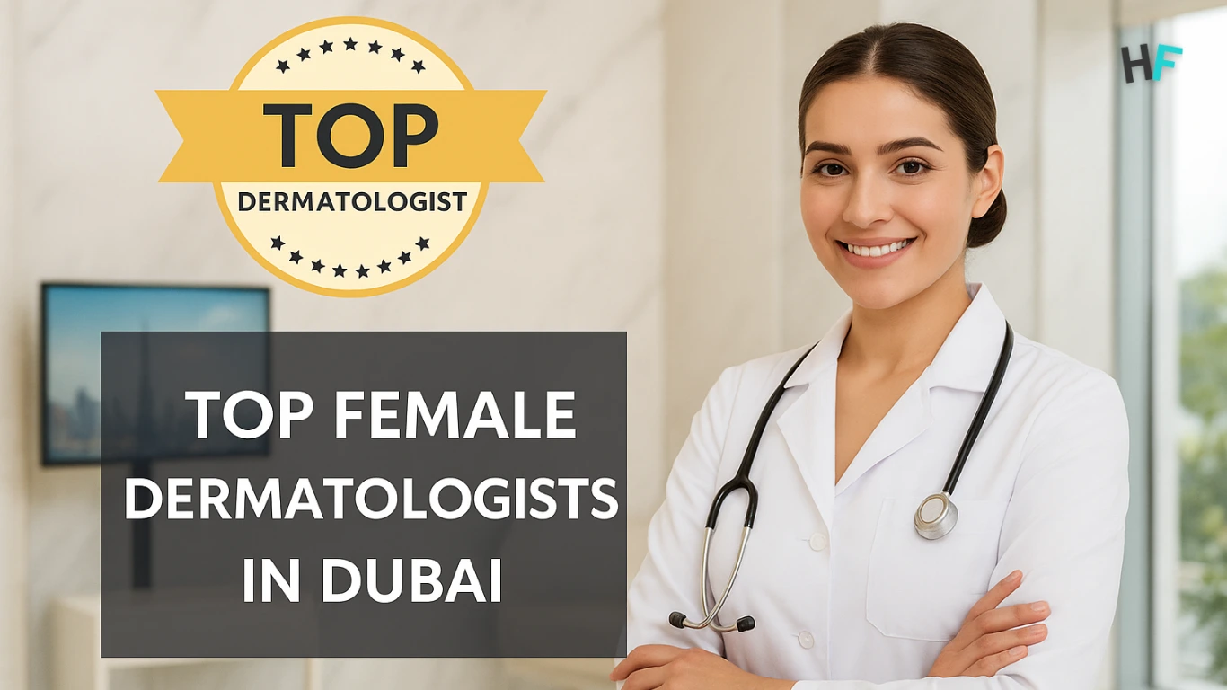 7 Top Female Dermatologists in Dubai (2025): HealthFinder.ae